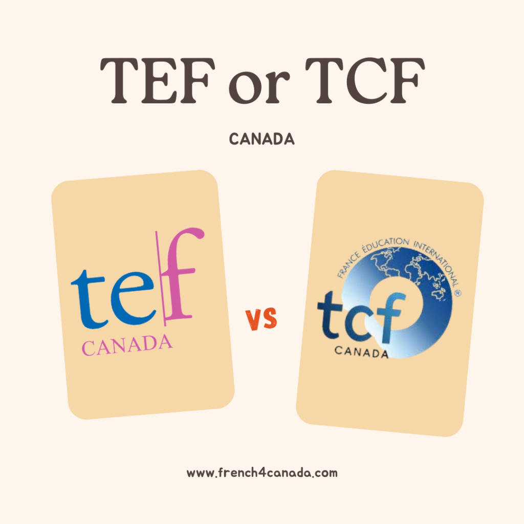 Differences between TCF and TEF for Canadian Immigration and How to Select the Appropriate ...